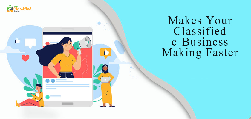 A Classified PHP Clone Makes Your Classified e-Business Making Faster