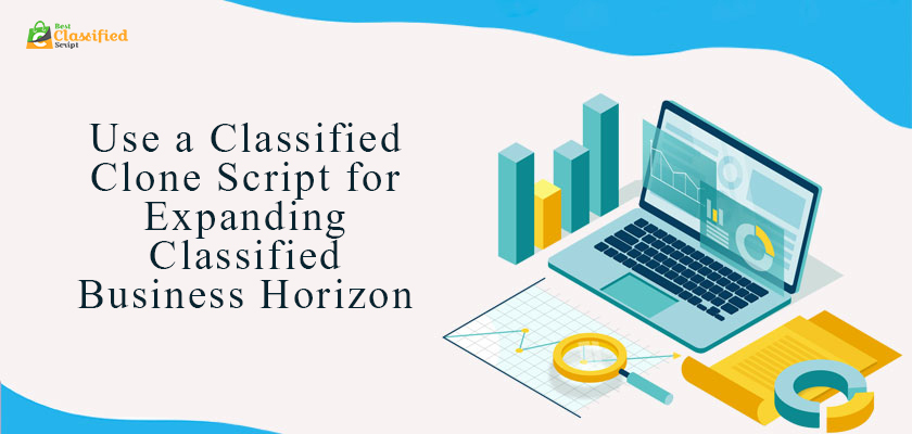 How To Use A Classified Clone Script For Expanding Classified Business Horizon 