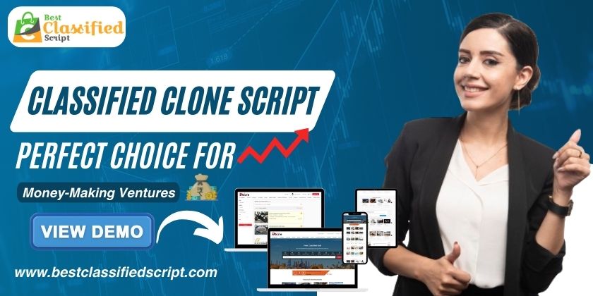 Classified Clone Script: Perfect Choice For Money-Making Ventures